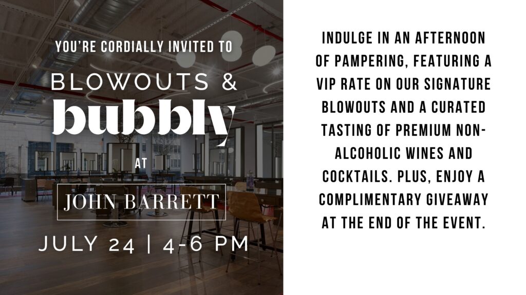 20250724 Blowouts and Bubbly - Google Forms - John Barrett Salon